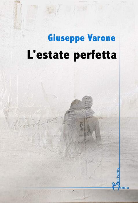 Giuseppe Varone, L'estate perfetta un anno dopo :: QuintaPagina